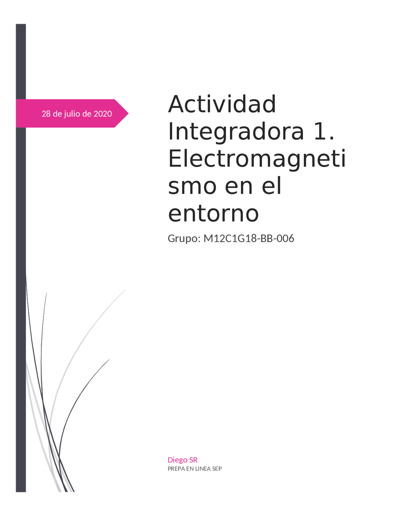 Módulo 12 Semana 1 Actividad Integradora 1 Electromagnetismo en el entorno | Guías, Proyectos ...