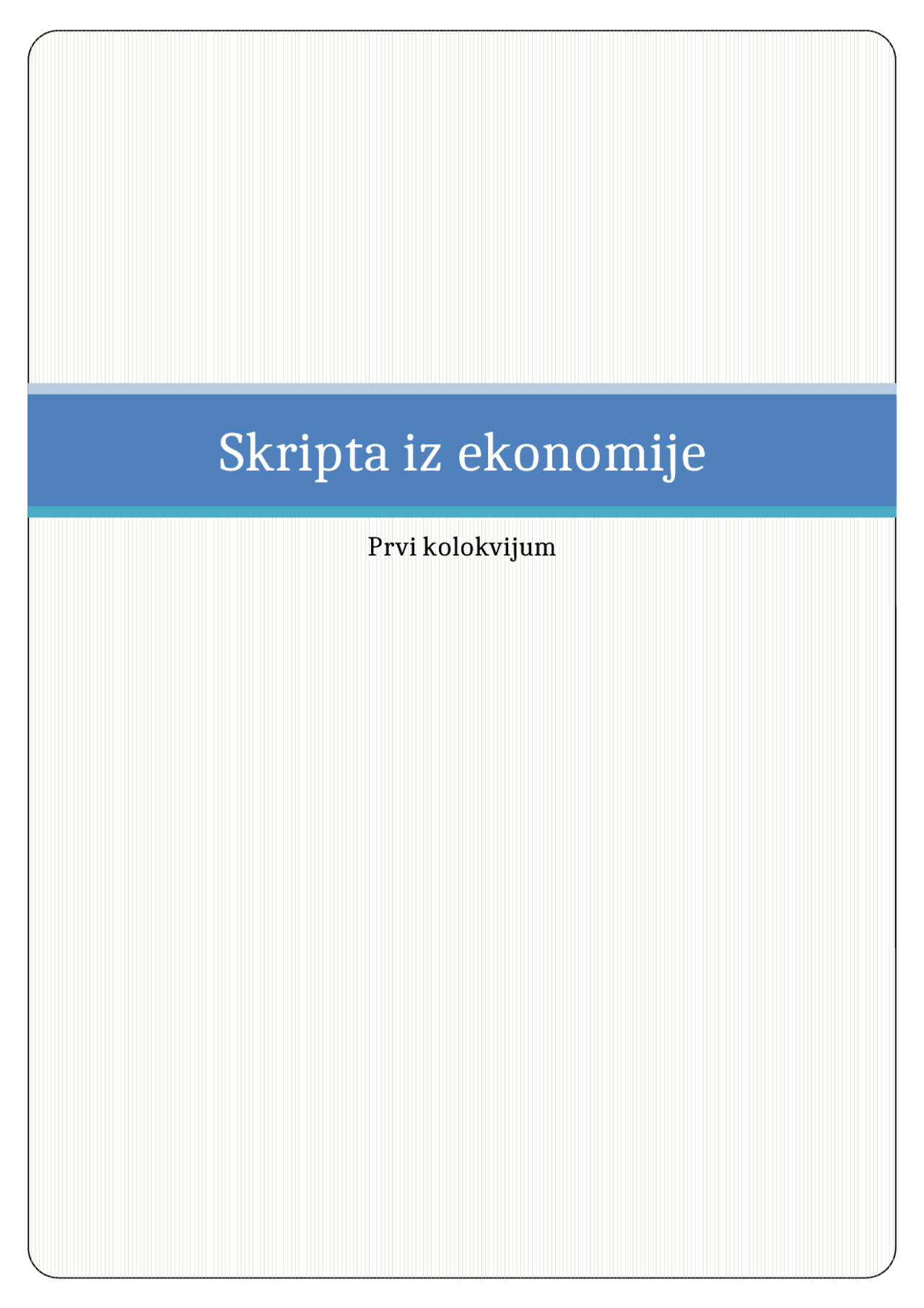 Skripta Iz Ekonomije Za Prvi Kolokvijum Slajdovi Predlog Ekonomija