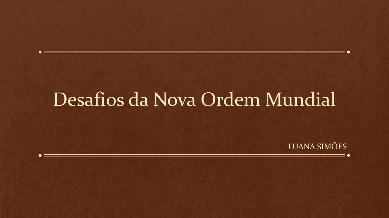 Desafios Da Nova Ordem Mundial Docsity