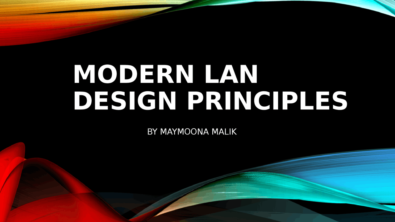 Modern LAN Design Principles - Docsity