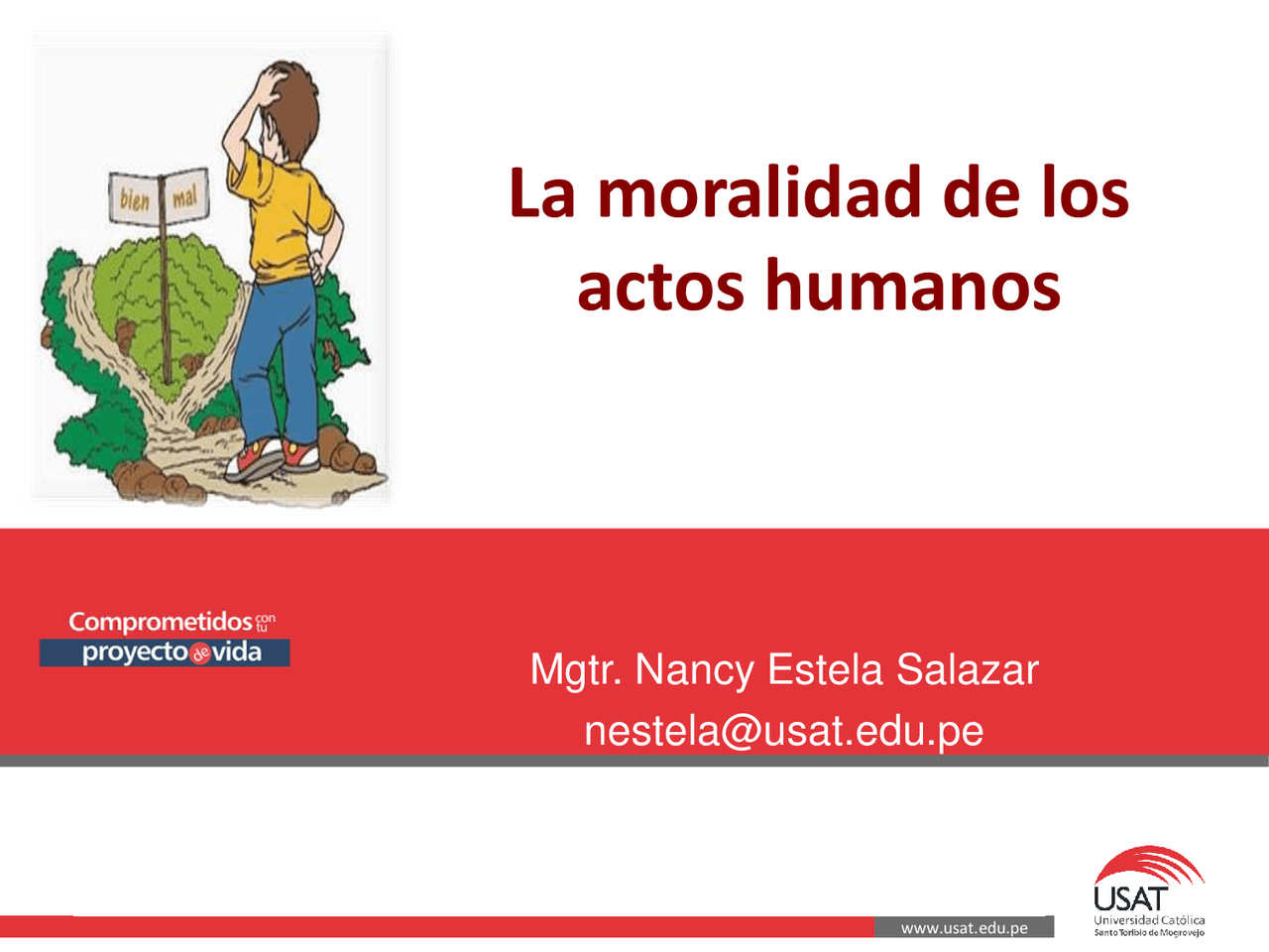 MORALIDAD DE LOS ACTOS HUMANOS | Diapositivas de Ética - Docsity