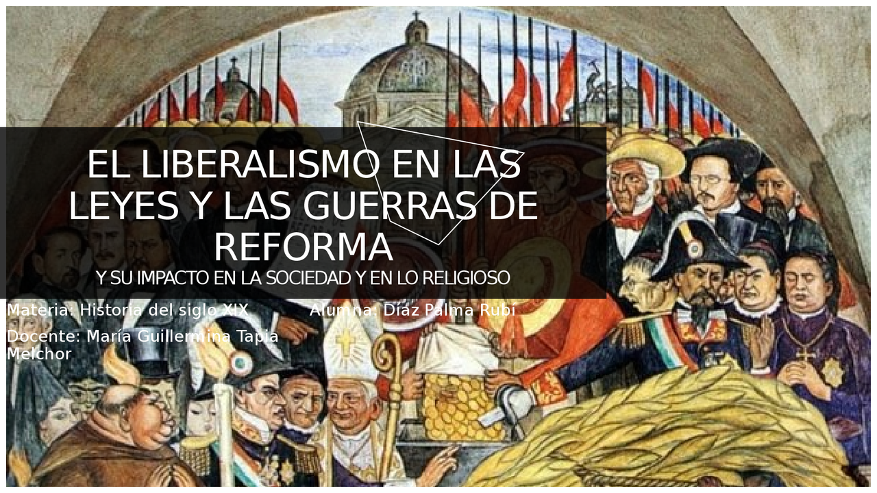 EL LIBERALISMO EN LAS LEYES DE REFORMA Y GUERRAS | Diapositivas de ...