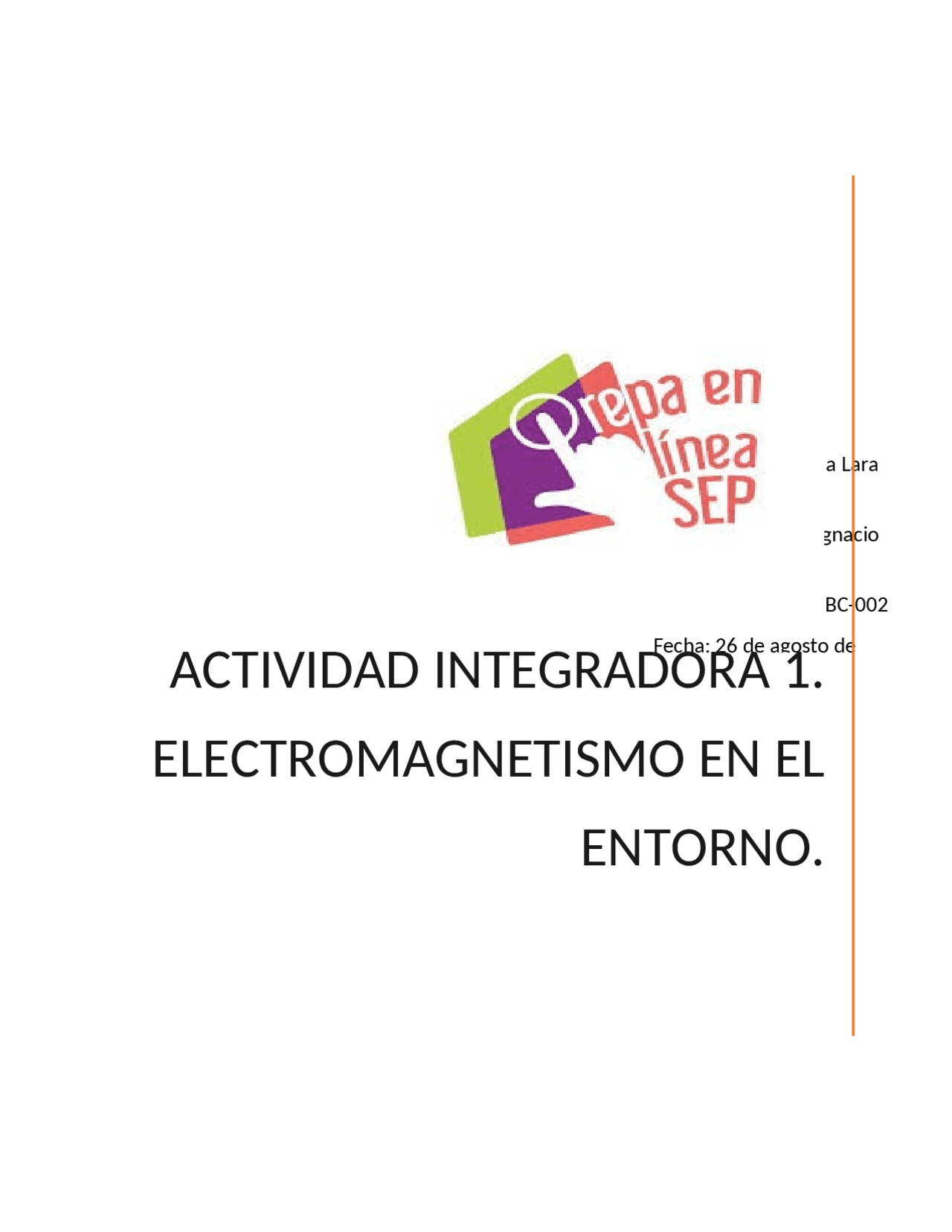 Actividad integradora 1. Electromagnetismo en el entorno. | Ejercicios de Matemáticas | Docsity