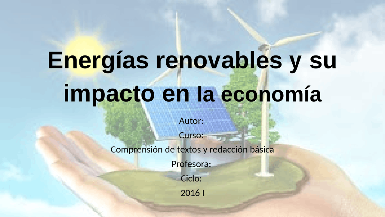Energías Renovables Ppt Resúmenes De Comunicación Docsity