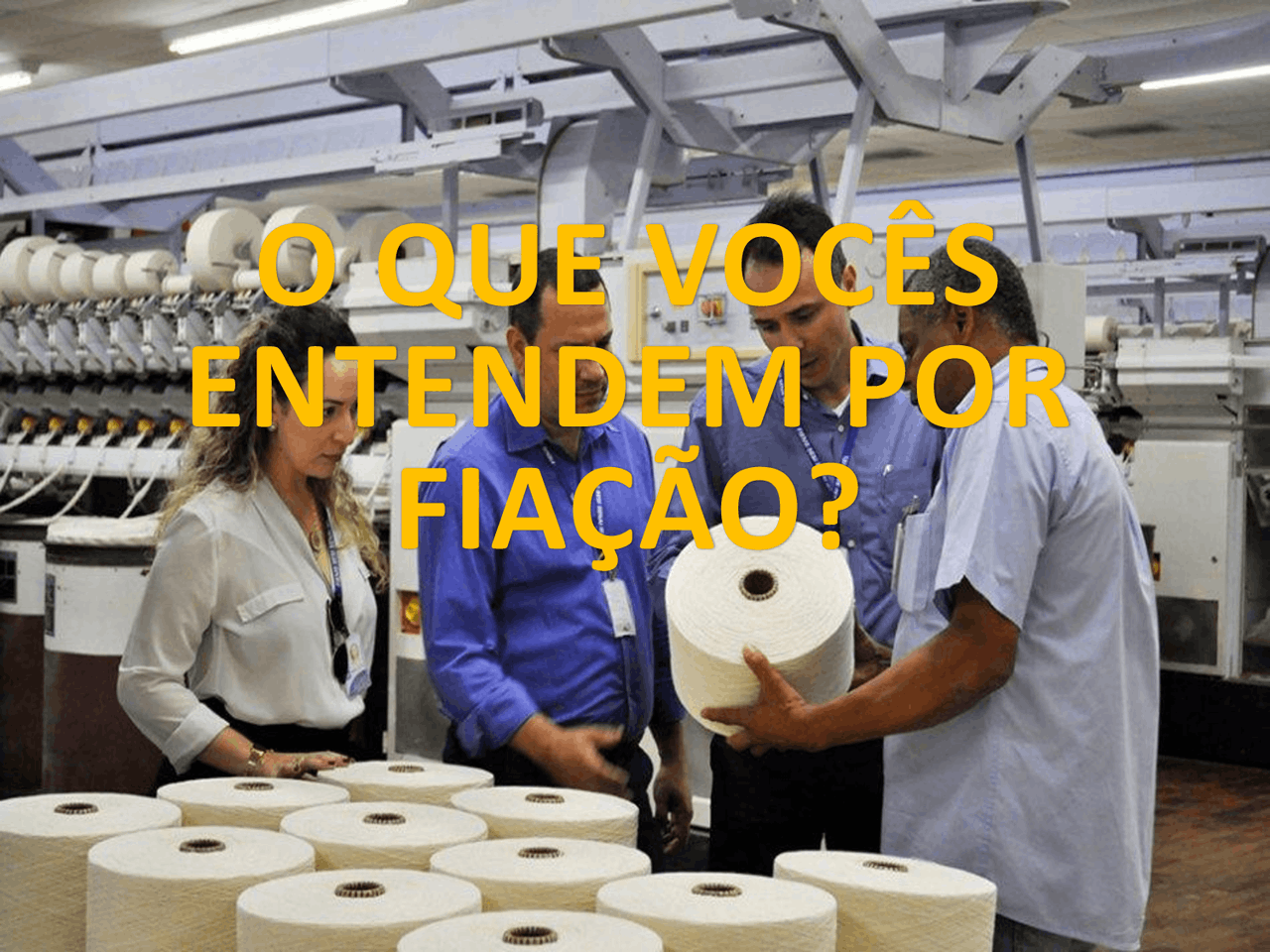 O que você entende por fiação? | Slides Engenharia Têxtil - Docsity