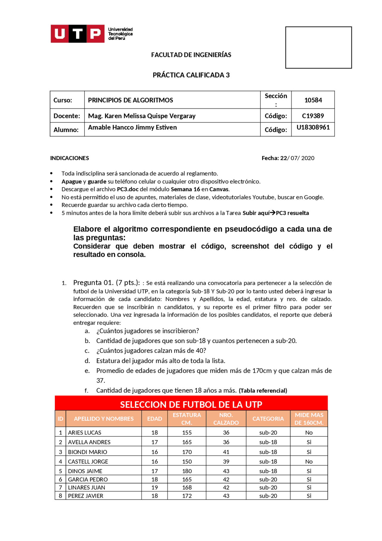 Practica califica de algortimos de la universidad tecnologica del Perú | Ejercicios de ...