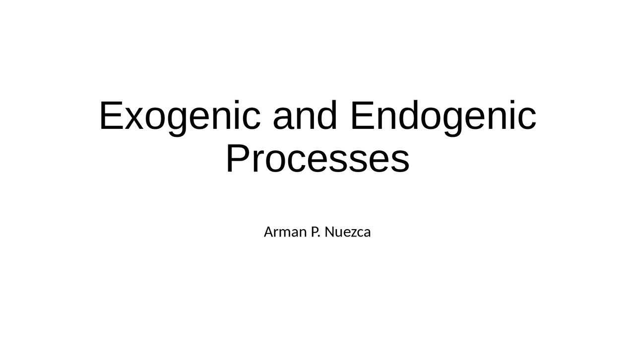 Exogenic and Endogenic Processes | Lecture notes Earth science | Docsity