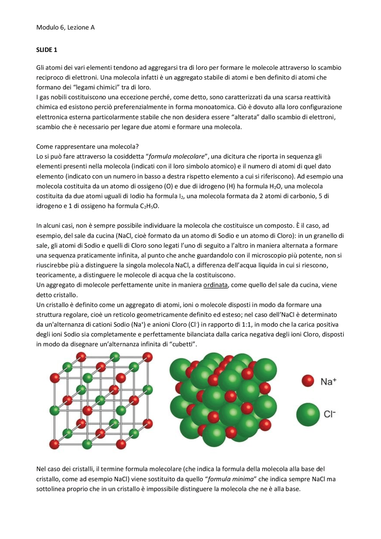 FORMULE CHIMICHE E LEGAMI - Dagli Atomi alle Molecole - Docsity