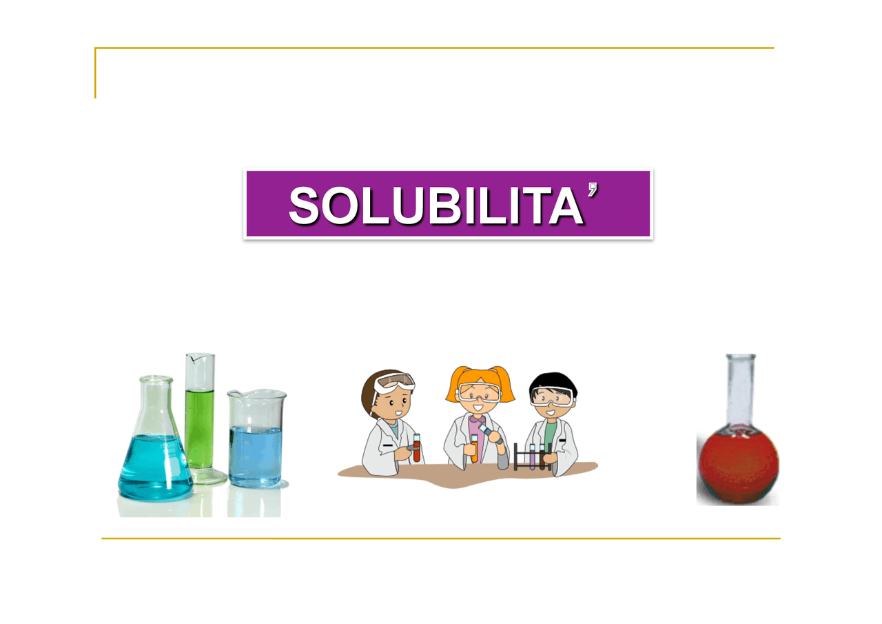 Solubilità spiegata dal prof. Grieco - Docsity