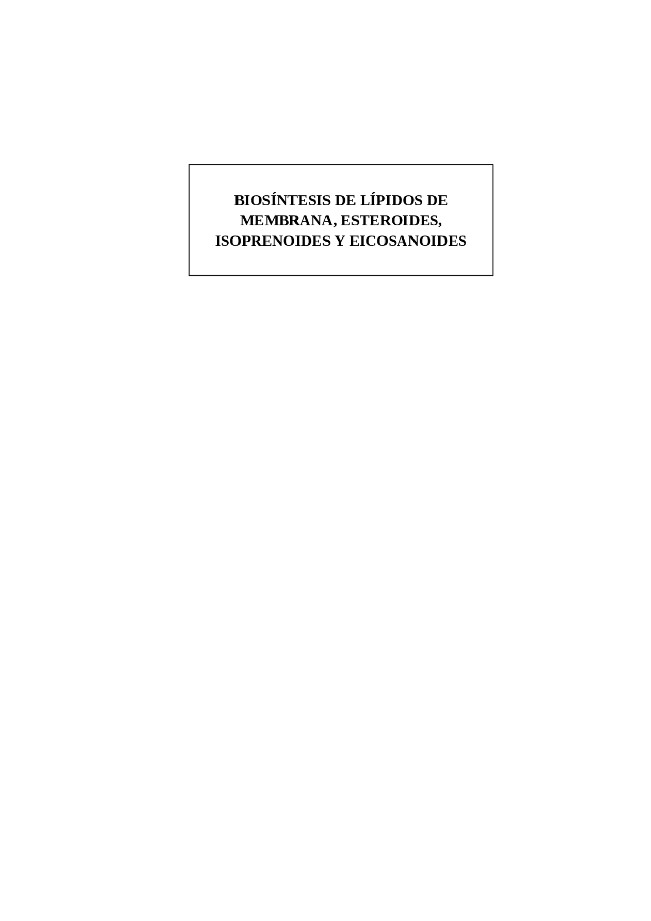Biosíntesis De Los Lípidos De Membrana Resúmenes De Bioquímica Docsity