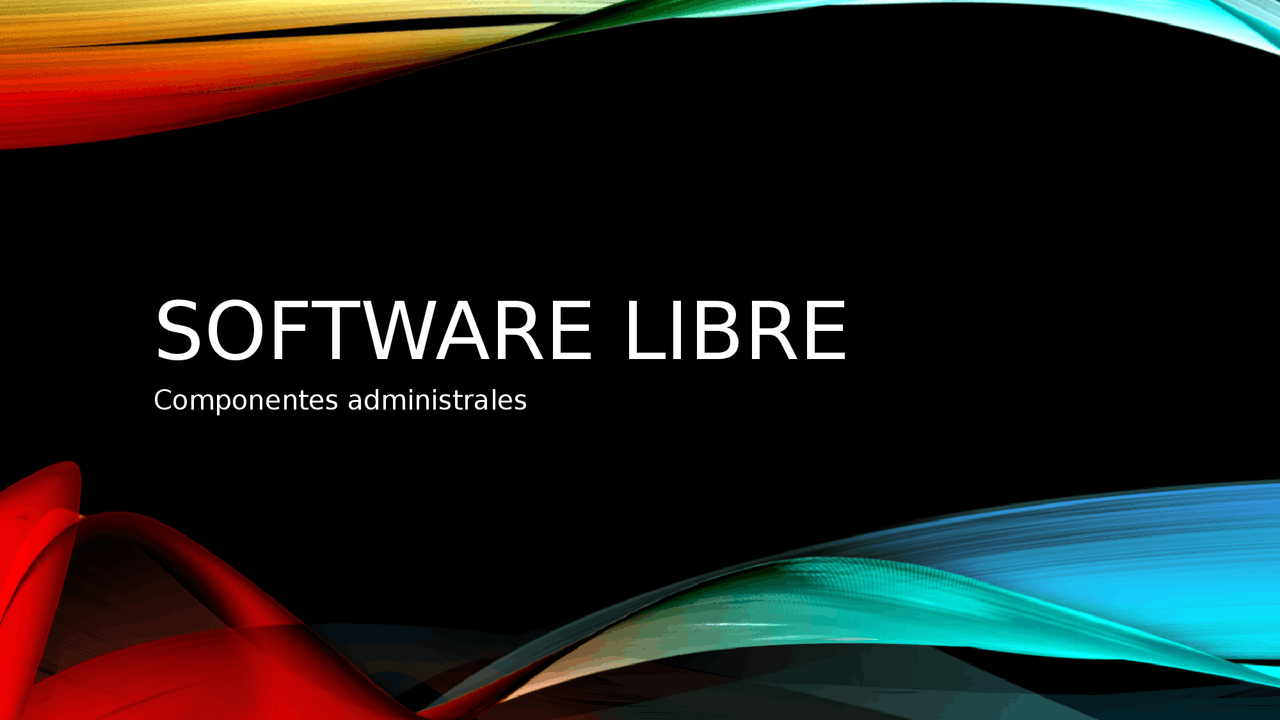 Software libre, que es y tipos de este - Docsity
