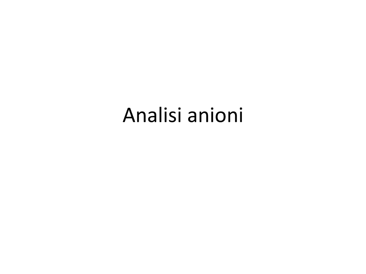 Dispensa Analisi Degli Anioni Docsity
