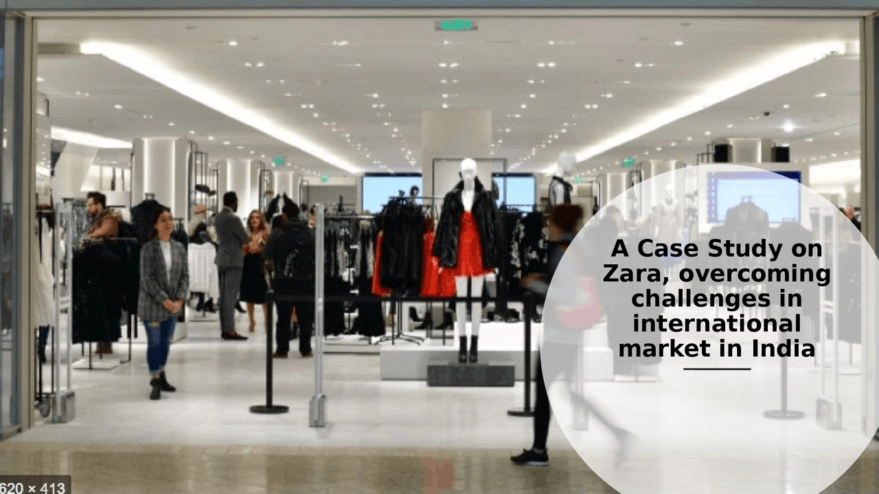 Zara Term Paper A Case Study on Zara, overcoming challenges in ...