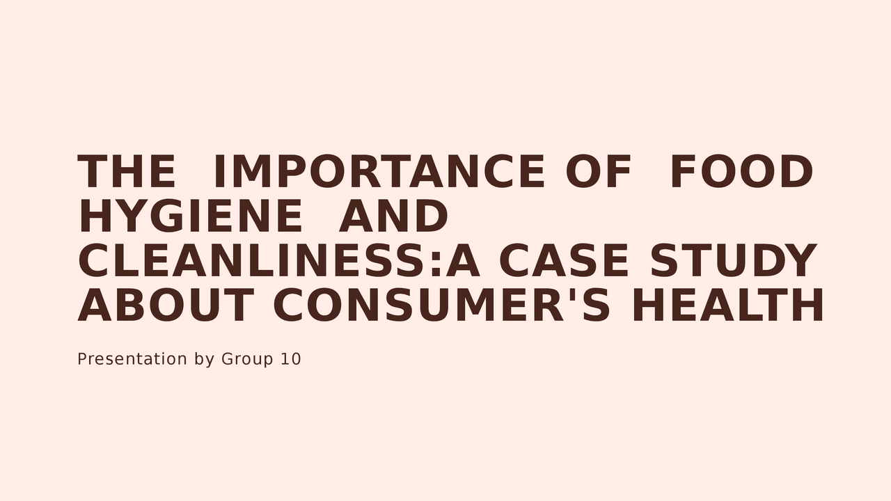 The Importance of Food Hygiene and Cleanliness - Docsity