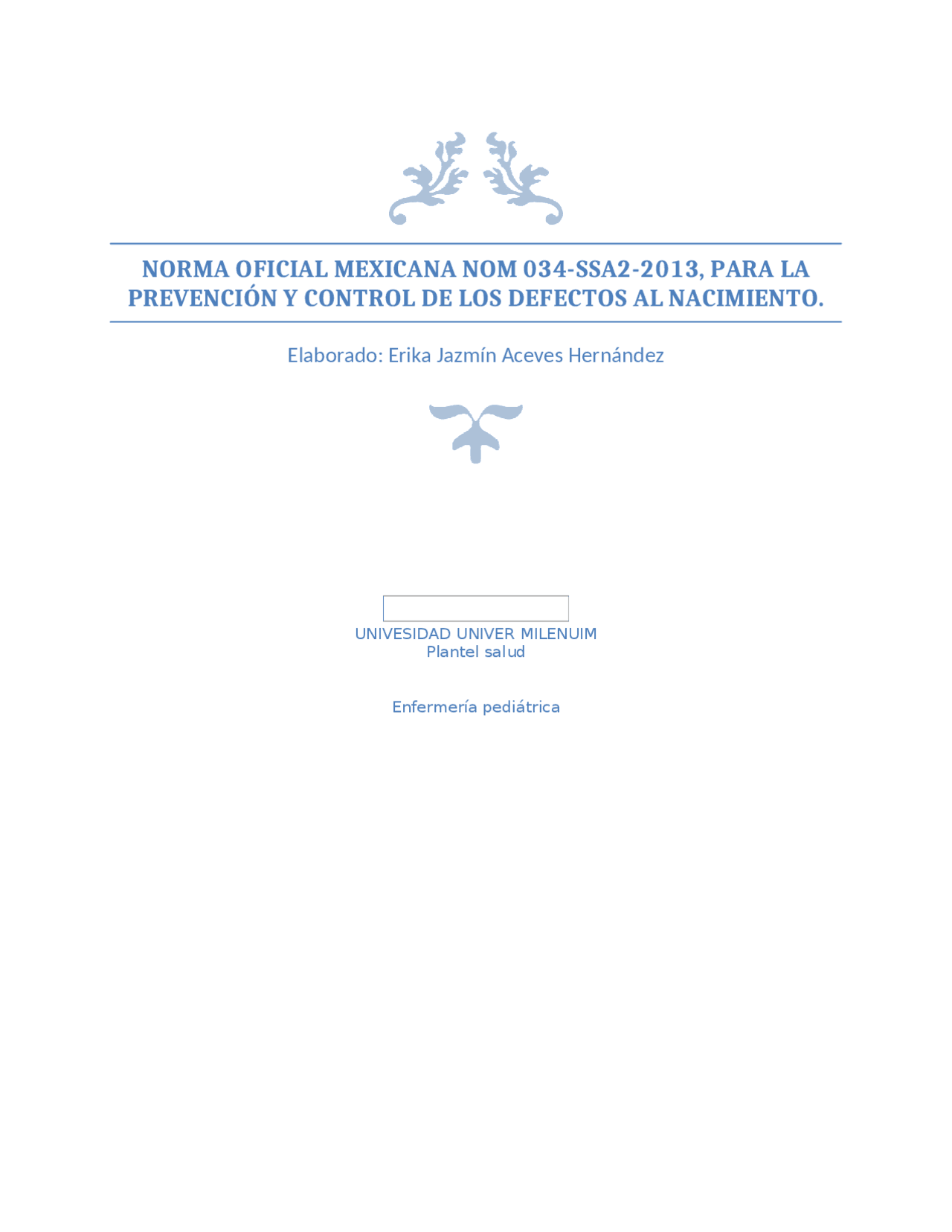 NORMA OFICIAL MEXICANA 034-SSA2-2013,PARA LA PREVENCIÓN Y CONTROL DE ...