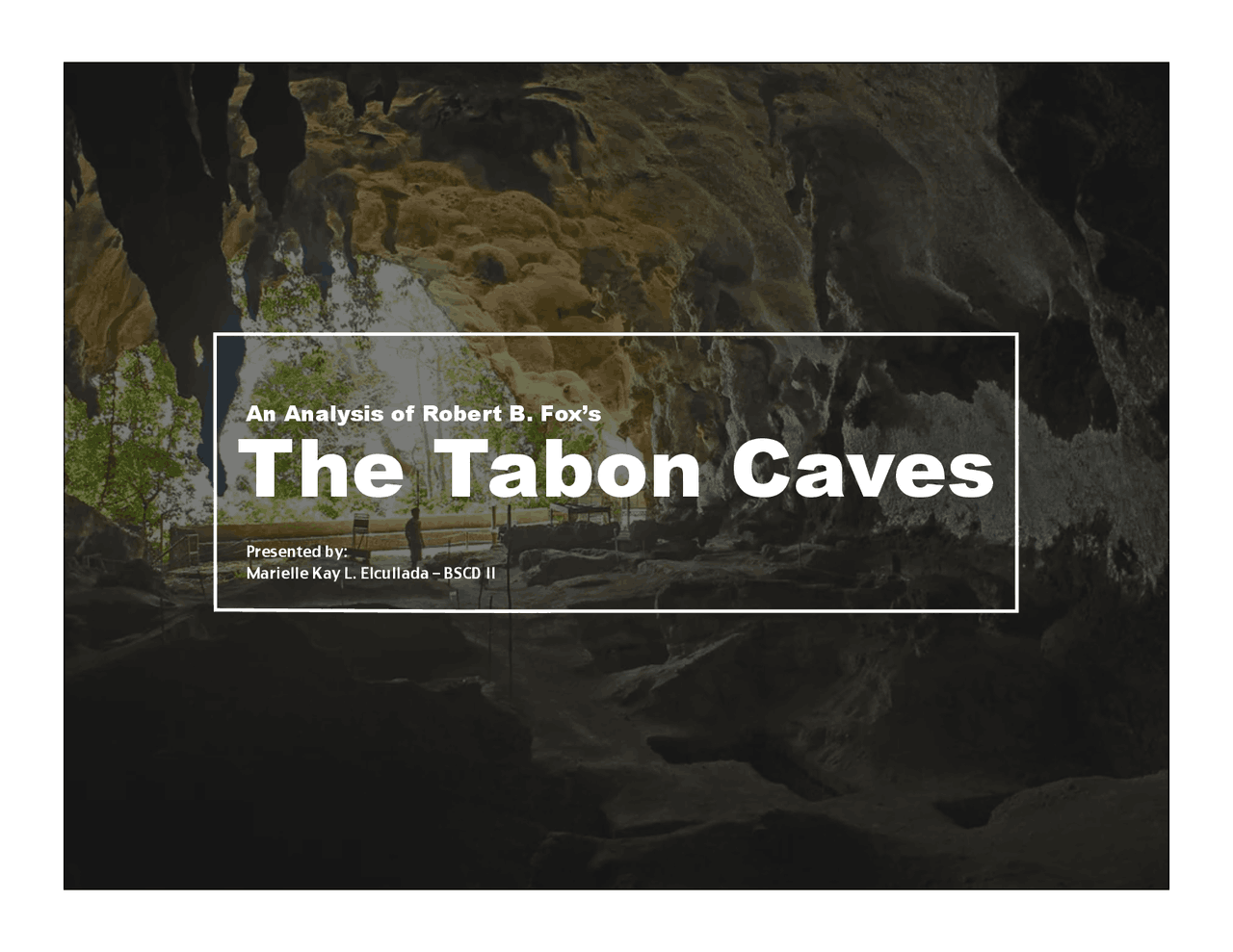 An Analysis of Tabon Caves | Slides History | Docsity