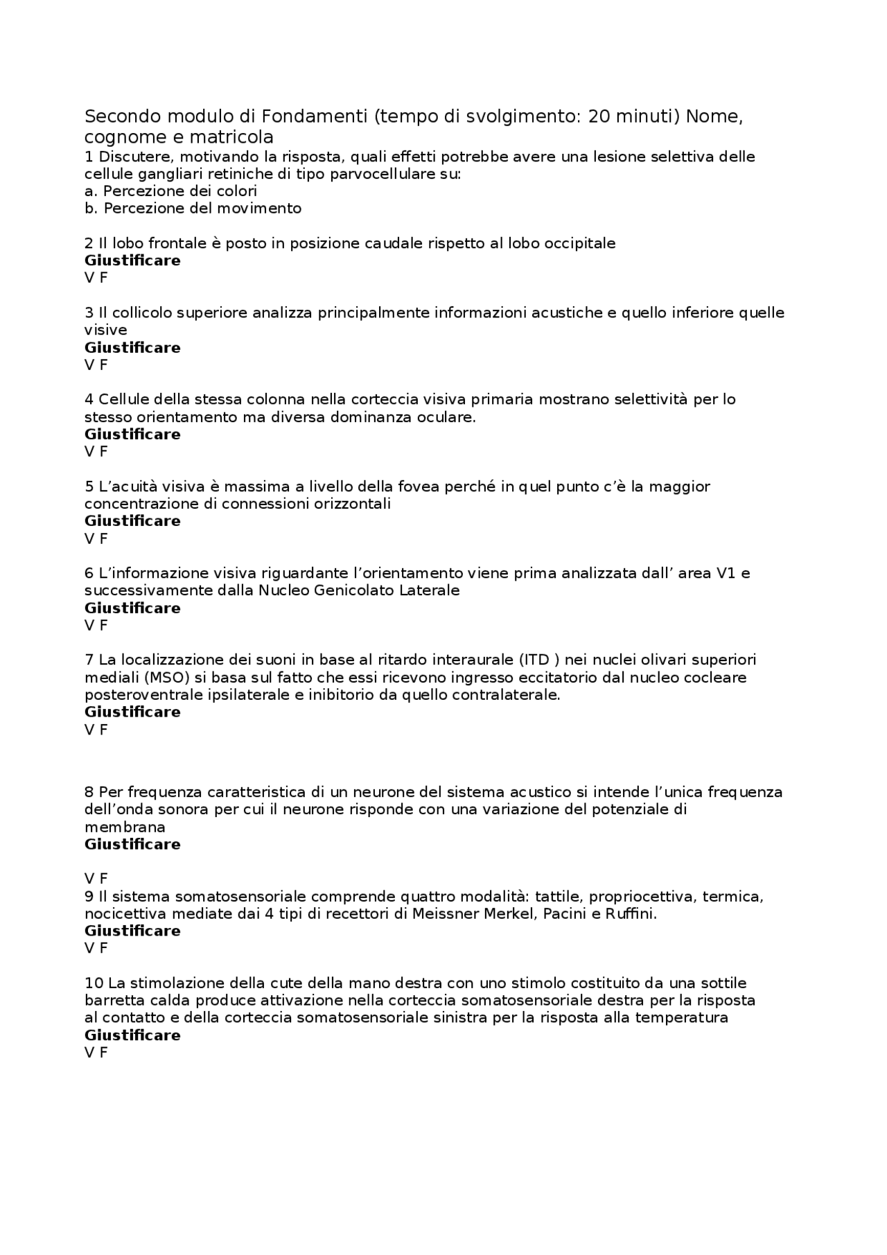Tutte Le Possibili Domande Per Il Secondo Modulo Di Fondamenti Anatomo