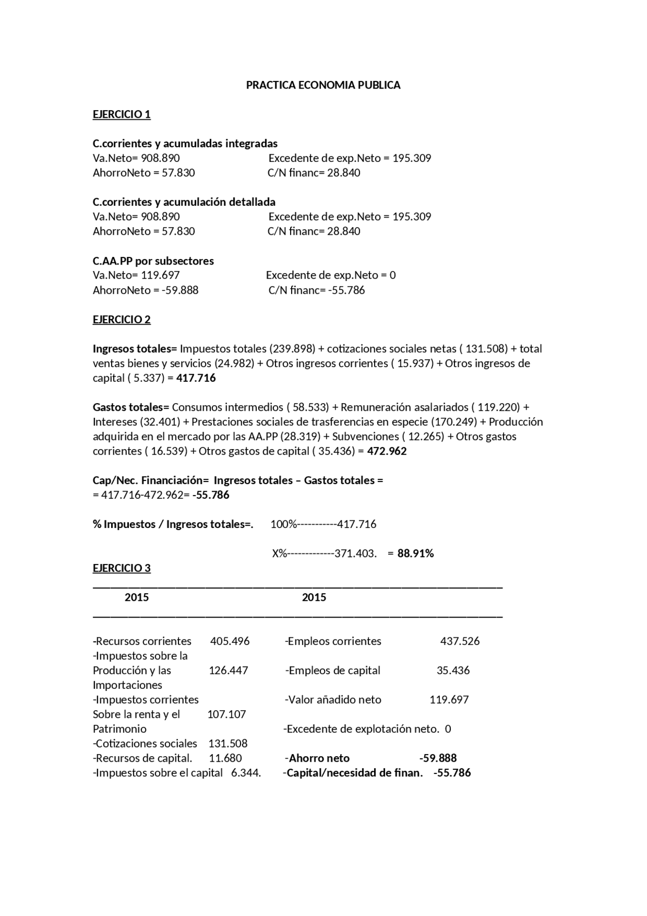 Practica de economia publica. Primera practica realizada en clase - Docsity