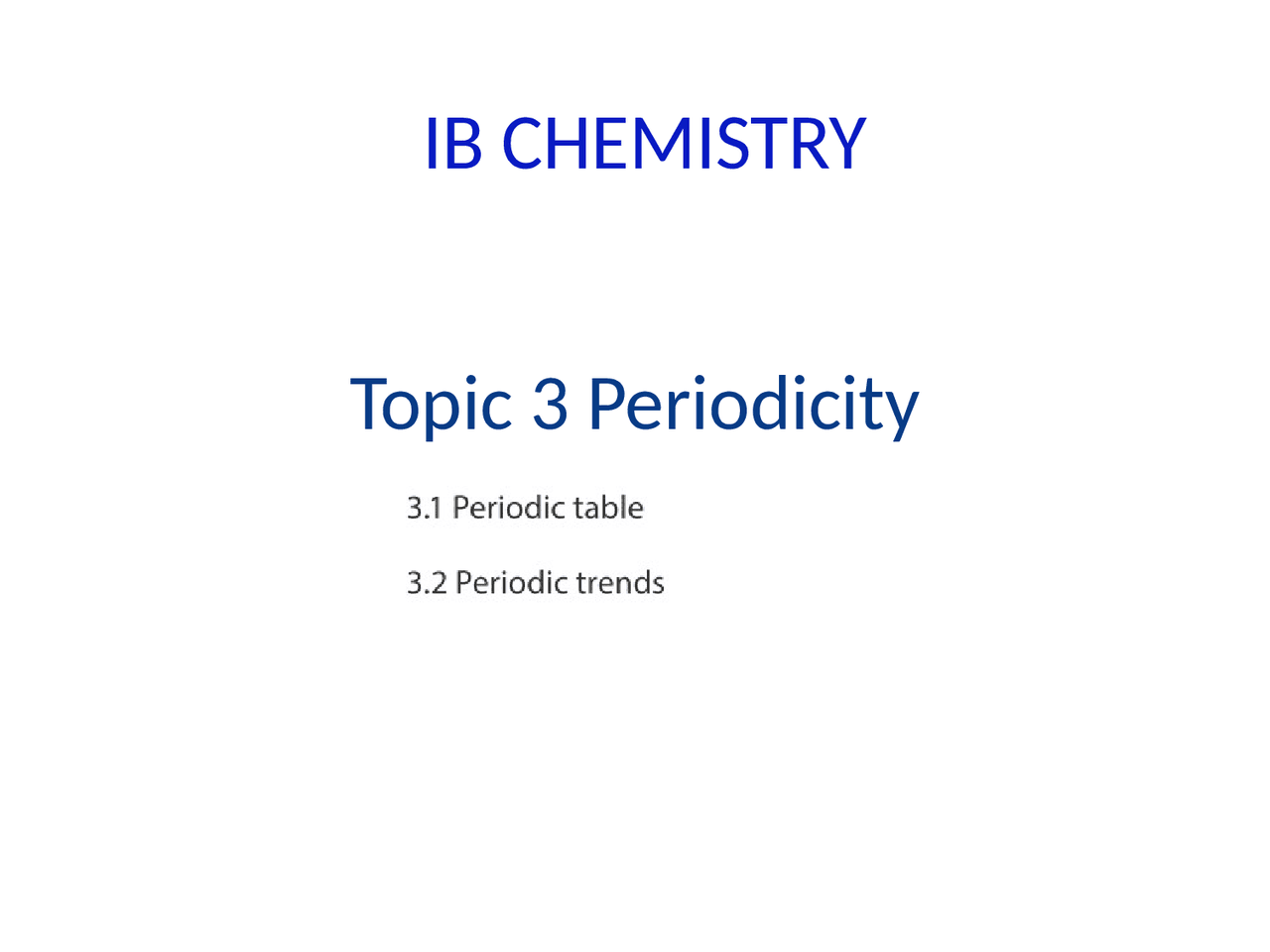 Topic 3 : Periodicity - Docsity