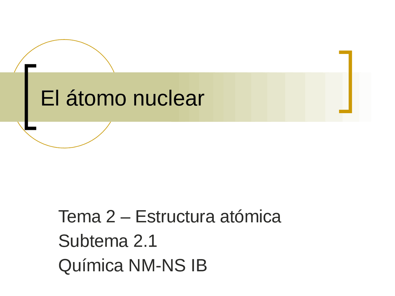 ESTRUCTURA ATÓMICA: El átomo nuclear | Slides of Chemistry | Docsity
