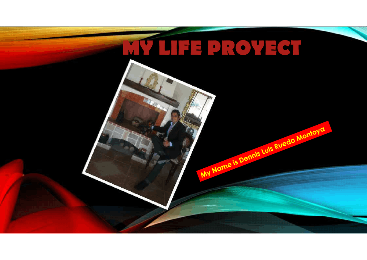 MY LIFE PROYECT - MI PROYECTO DE VIDA - Docsity