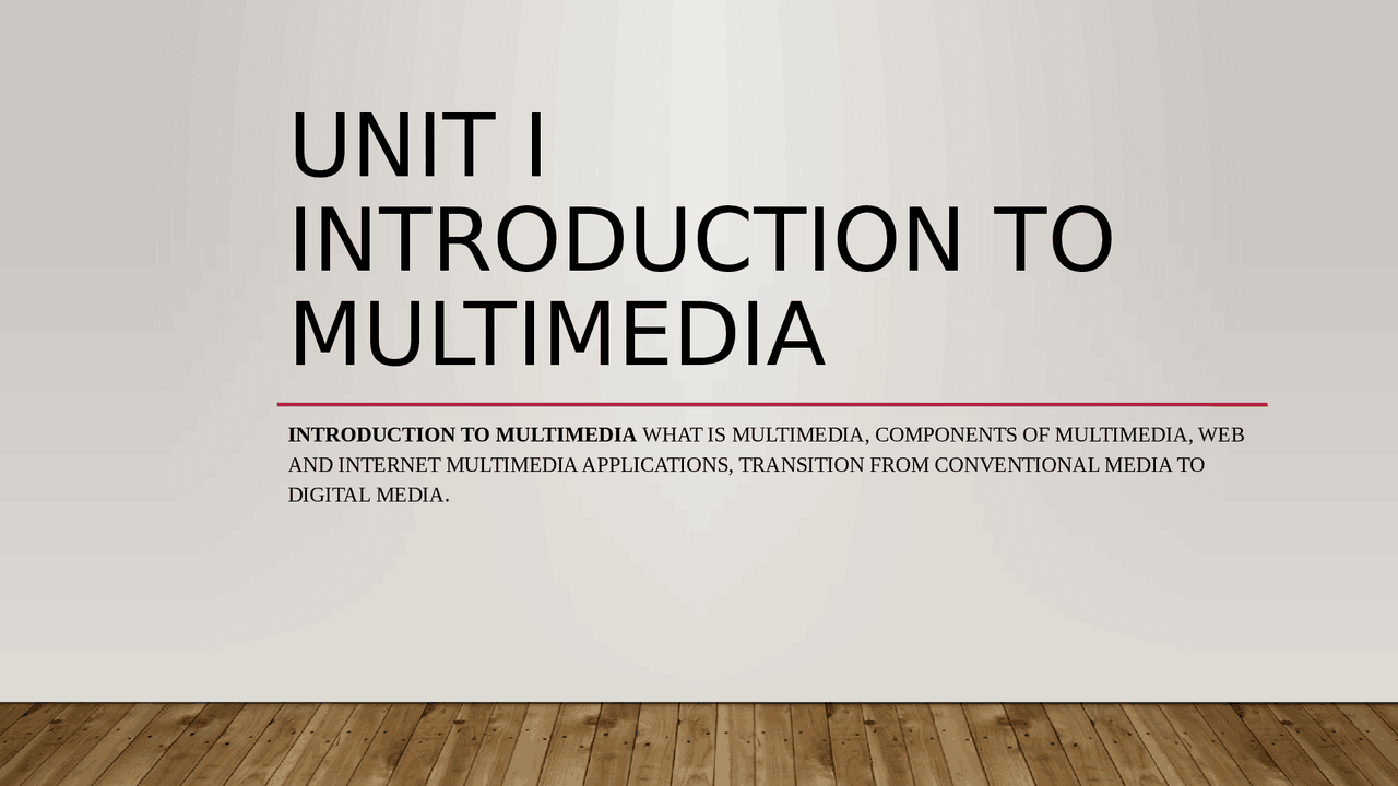 Multimedia fundamentals unit I - Docsity