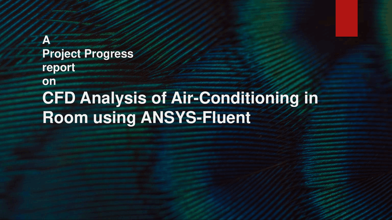 CFD Analysis of air conditioned room | Study Guides, Projects, Research ...