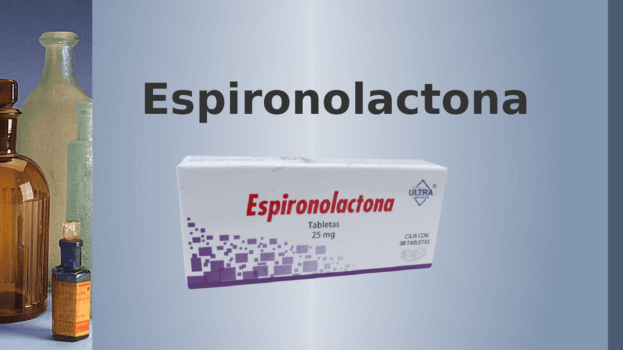 Espironolactona y su mecanismo de acción - Docsity