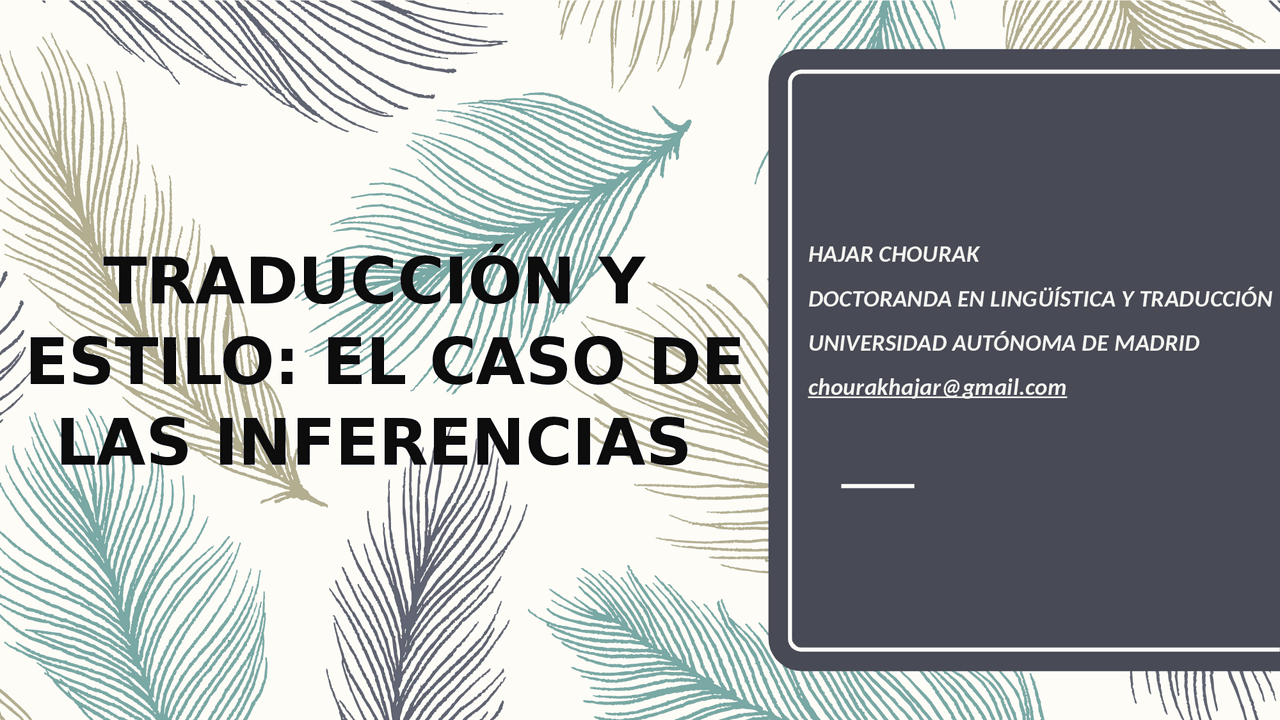 TRADUCCIÓN Y ESTILO: EL CASO DE LAS INFERENCIAS | Slides Translation ...