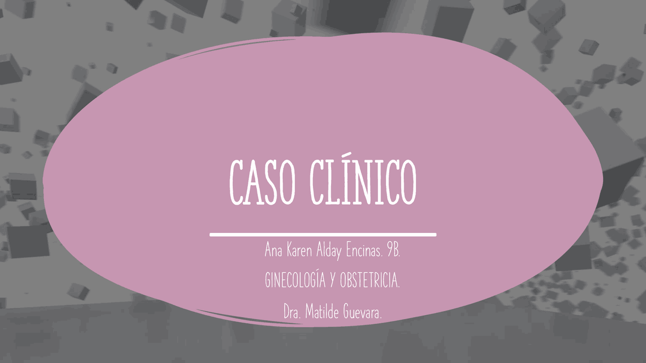 Caso Clínico De Ginecología Vihsida Docsity