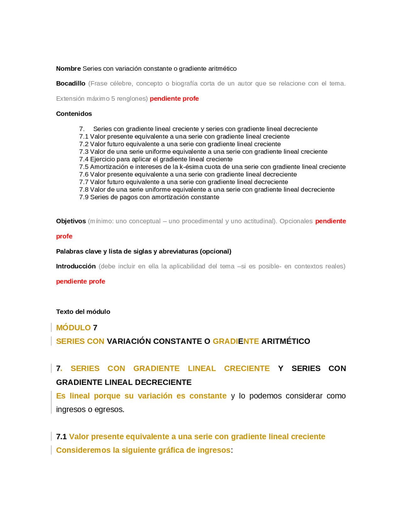 Series variables Series con gradiente lineal creciente y series con ...