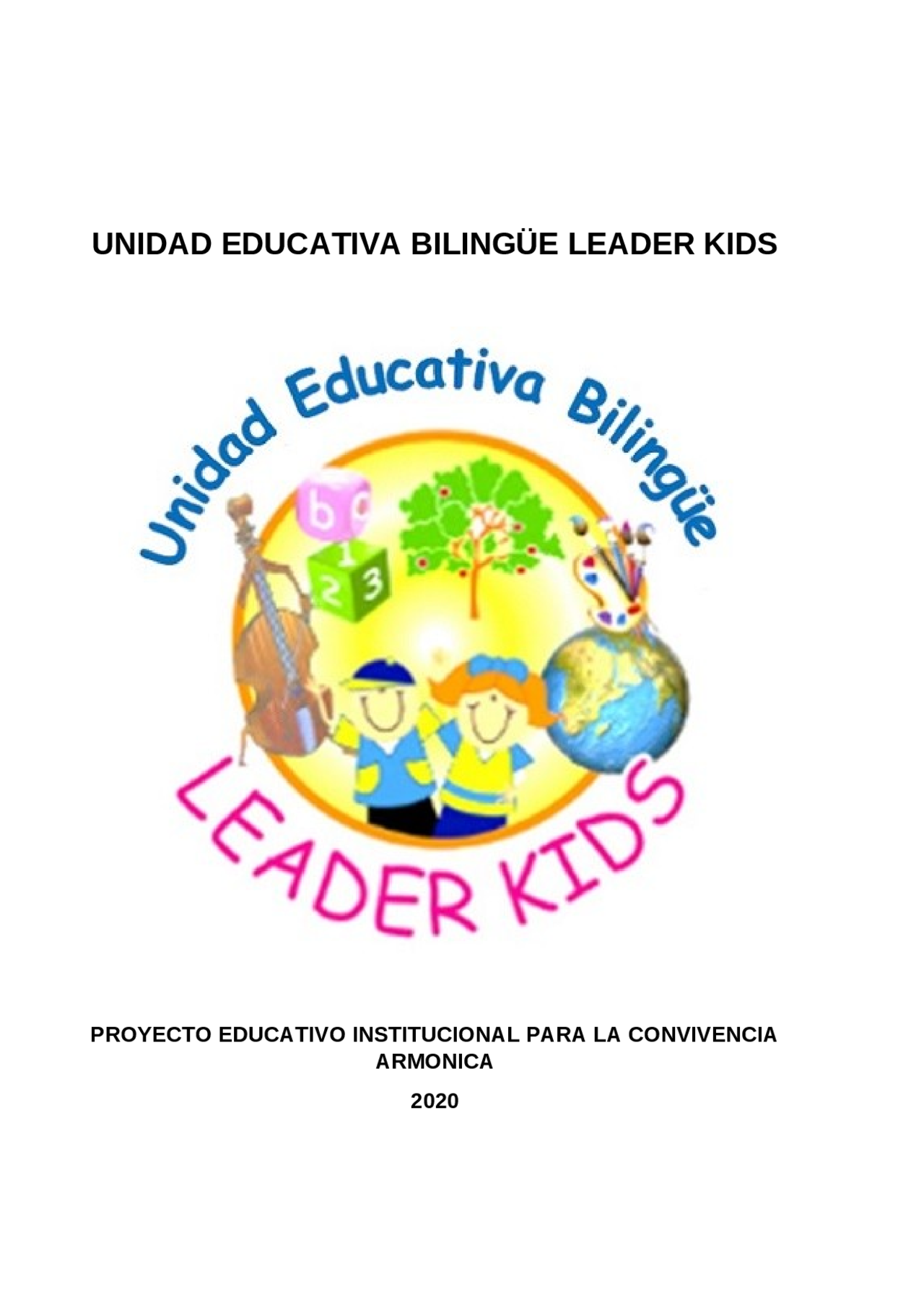 Proyecto Educativo Institucional Para La Convivencia ArmÓnica 2020