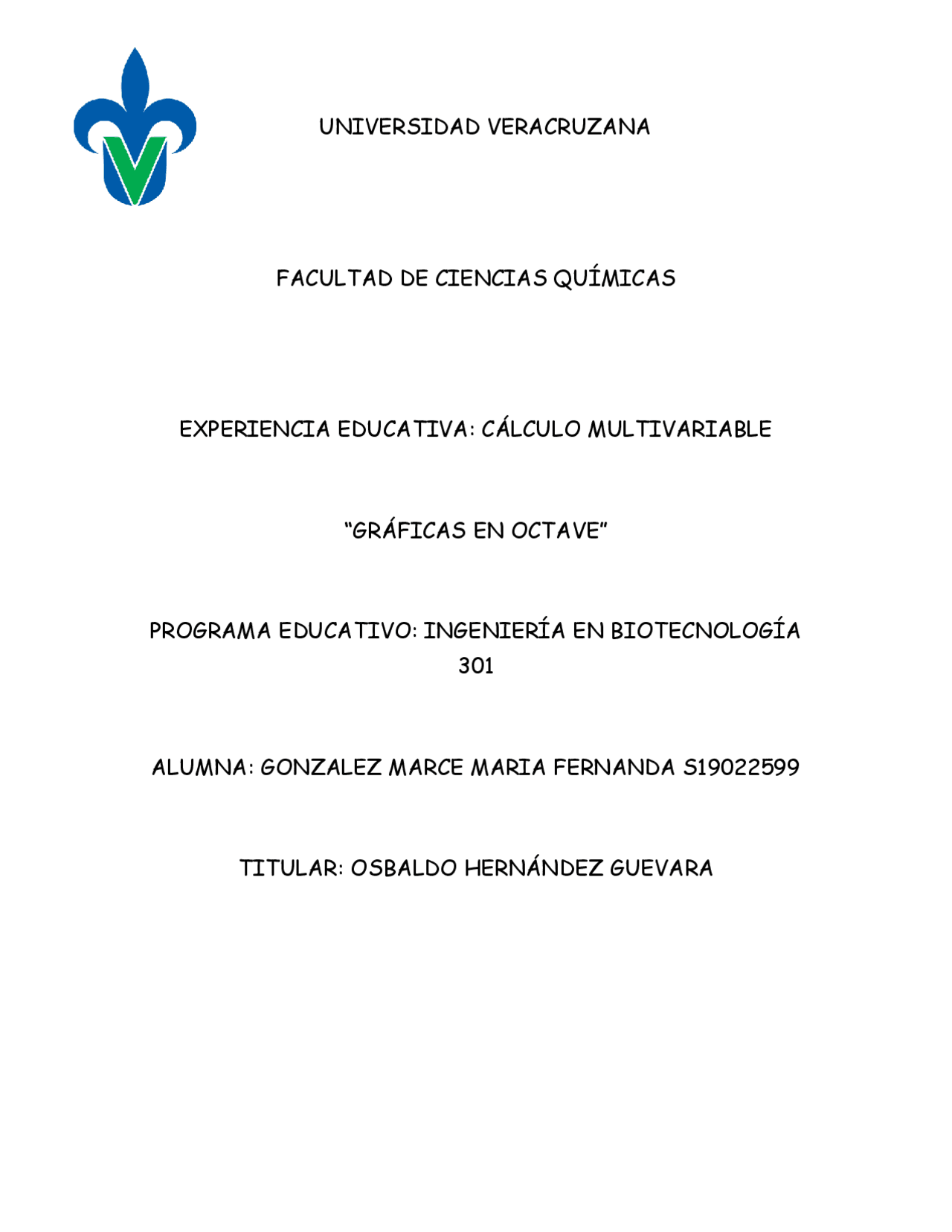 Graficas Octave,con codigo | Ejercicios de Cálculo | Docsity