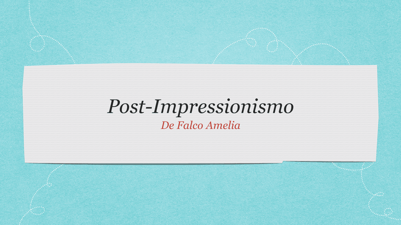 Slide Su Post Impressionismo Docsity