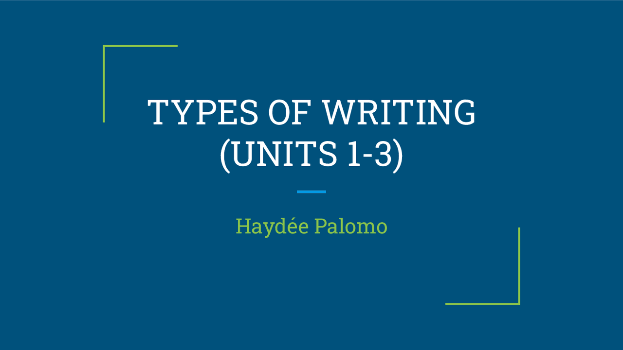 Types of writings from the first three units - Docsity