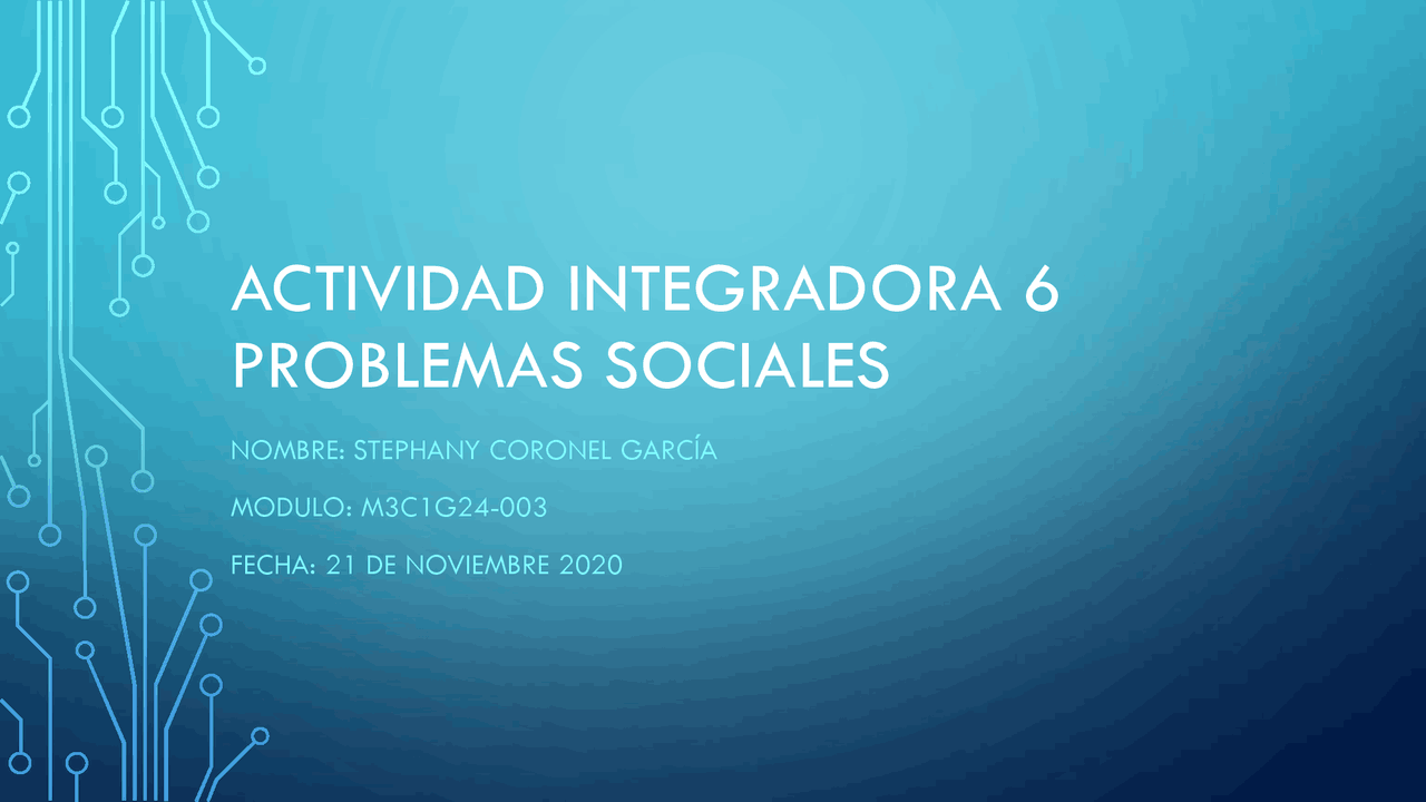 Actividad Integradora 6 Problemas Sociales Pptx Actividad In Actividad Integradora 6 Problemas Sociales Pptx Actividad In