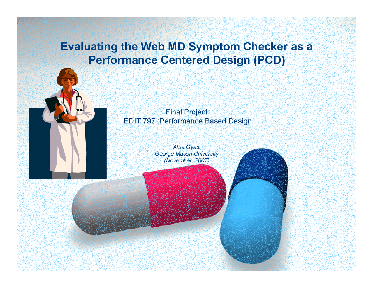 Evaluating Web MD Symptom Checker as a Performance Centered Design: A ...