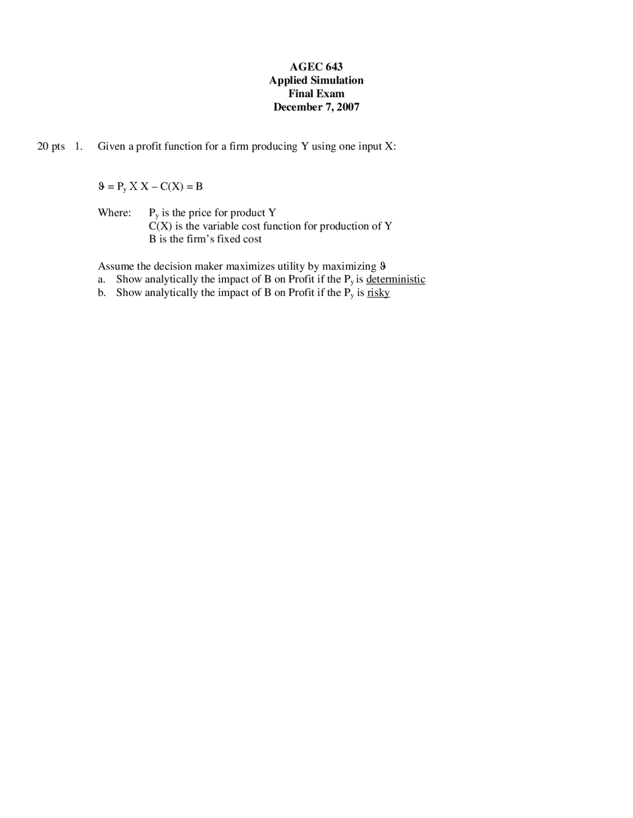 Final Exam Applied Simulation For Economic Analysis Fall2007 Agec