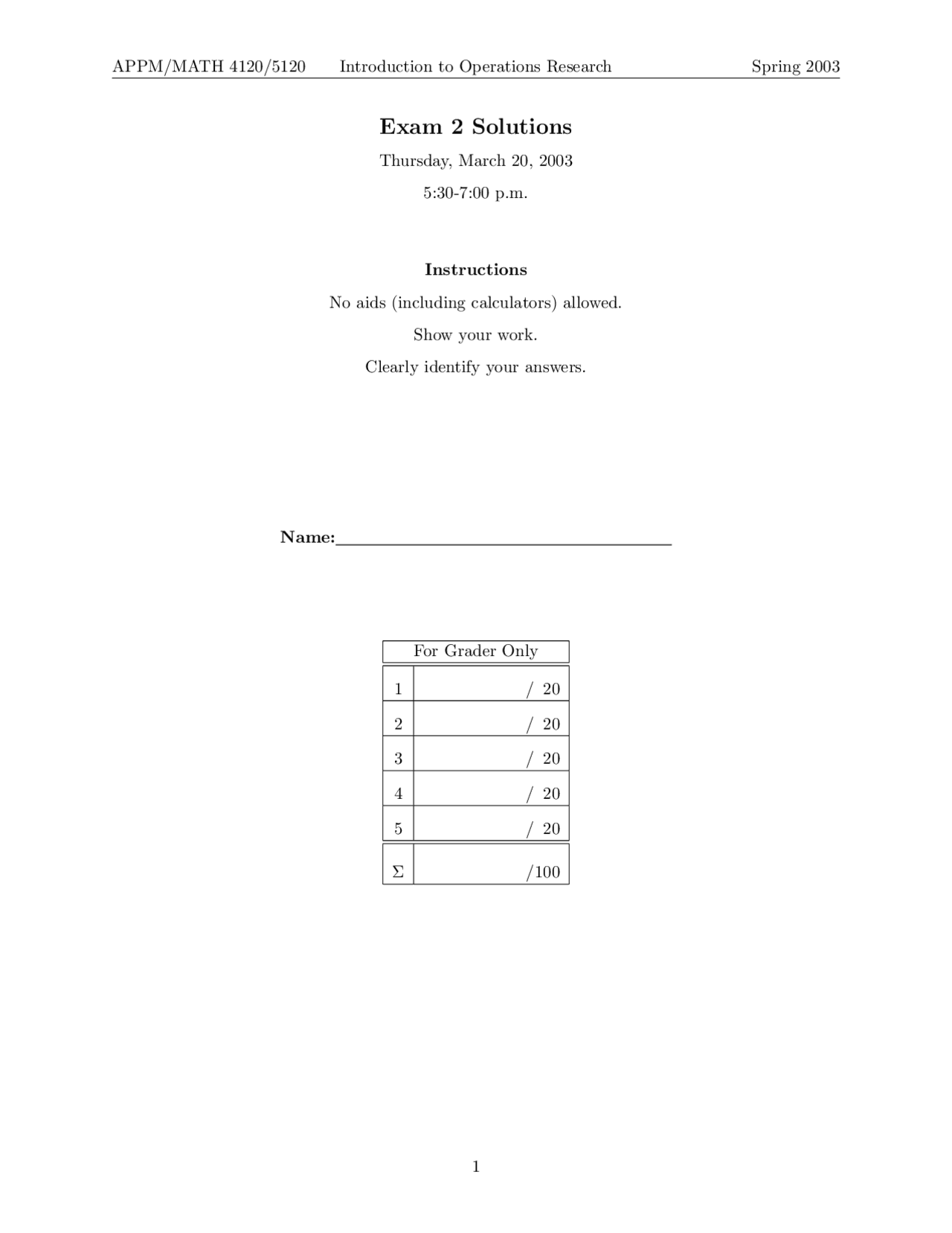 Exam 2 Solutions Introduction To Operations Research Spring 2003