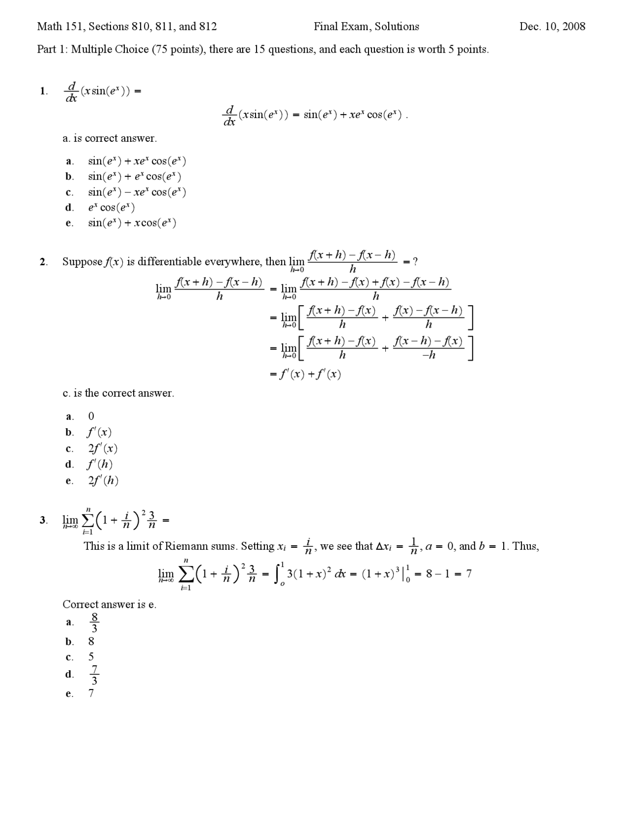 Final Exam Solutions Honors Engineering Mathematics I Math 151