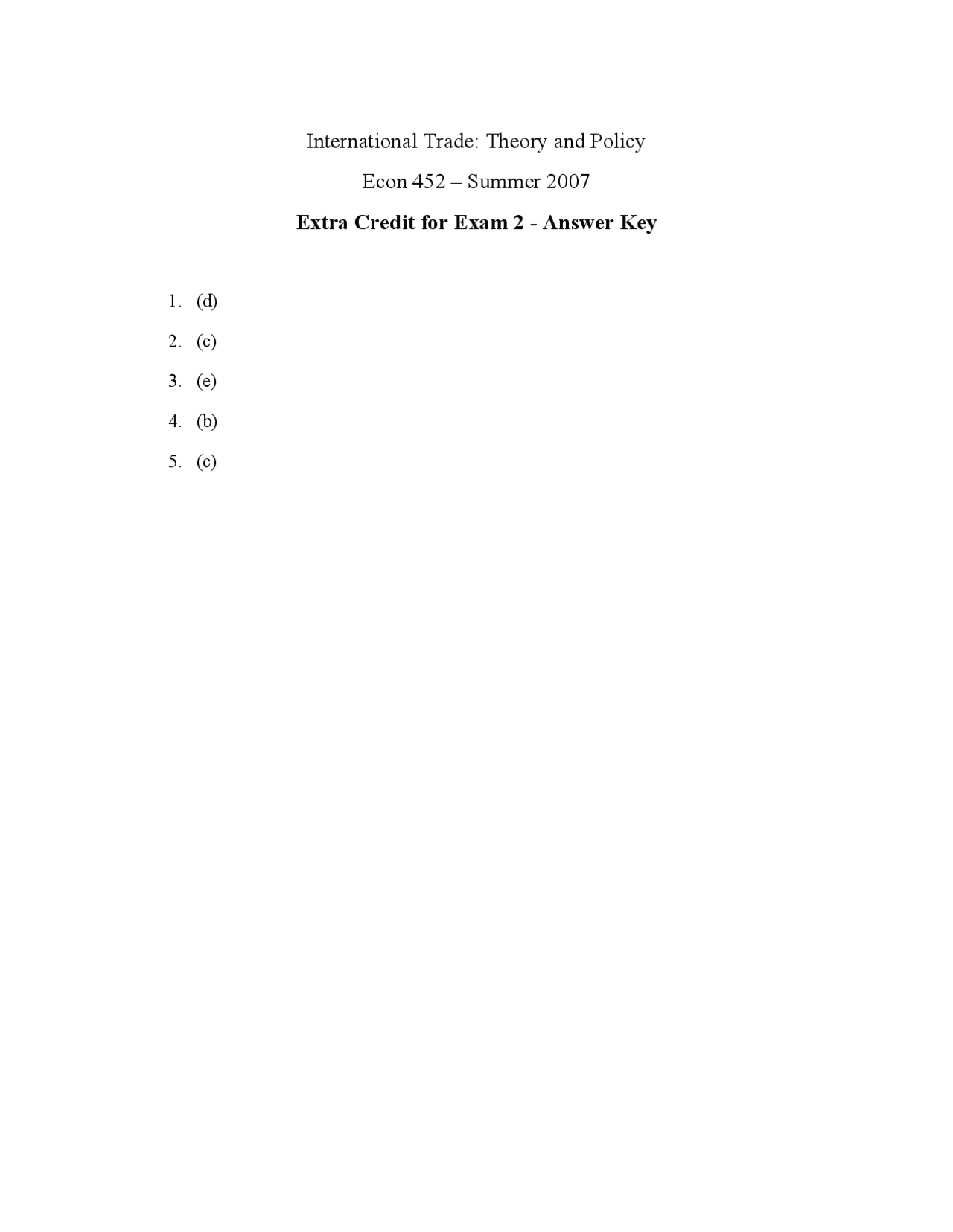 Exam 2 Answer Key - International Trade: Theory and Policy | ECON 452 ...
