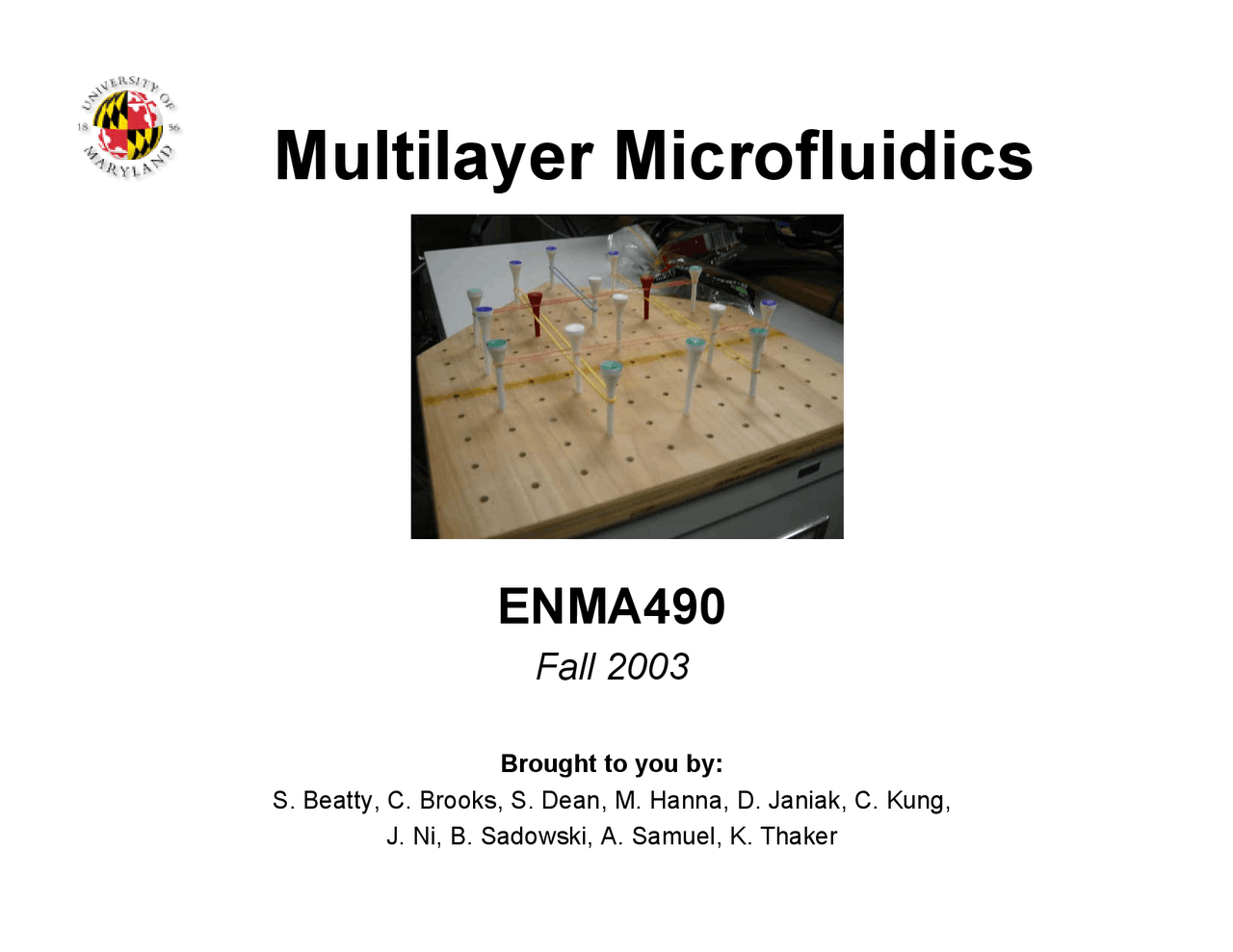 Multilayer Microfluidics - Materials Design - Slides | ENMA 490 - Docsity