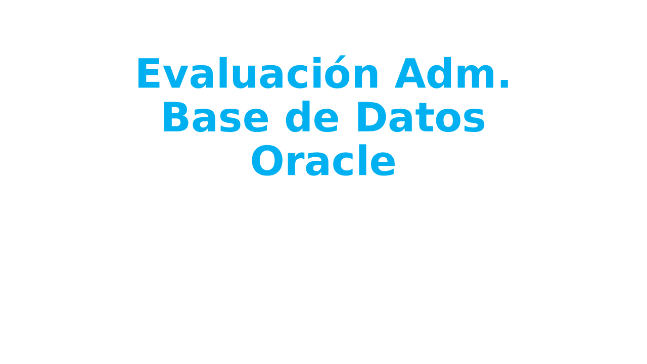 Oracle Examen De Primera Parte Del Ciclo Docsity