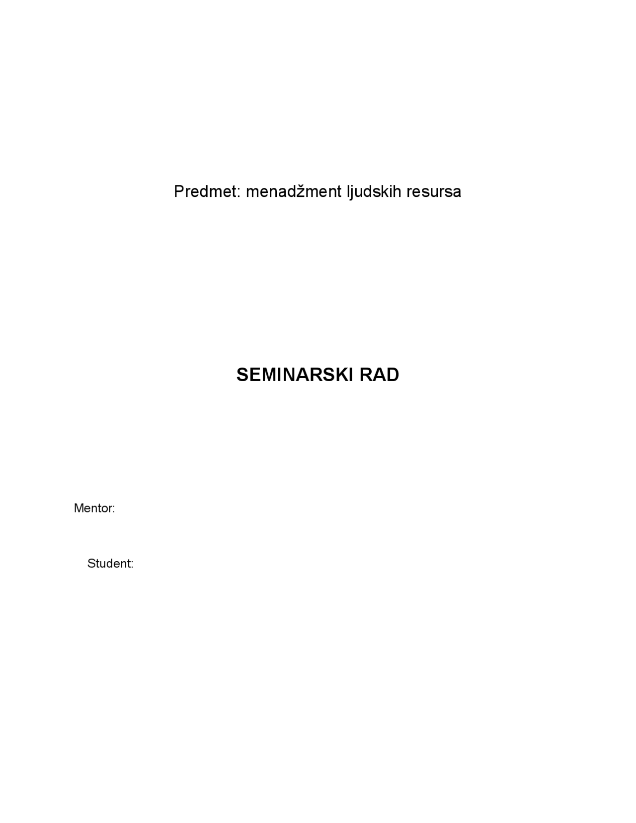 Menadžment Ljudskih Resursa Seminarski Radovi Predlog Menadžment