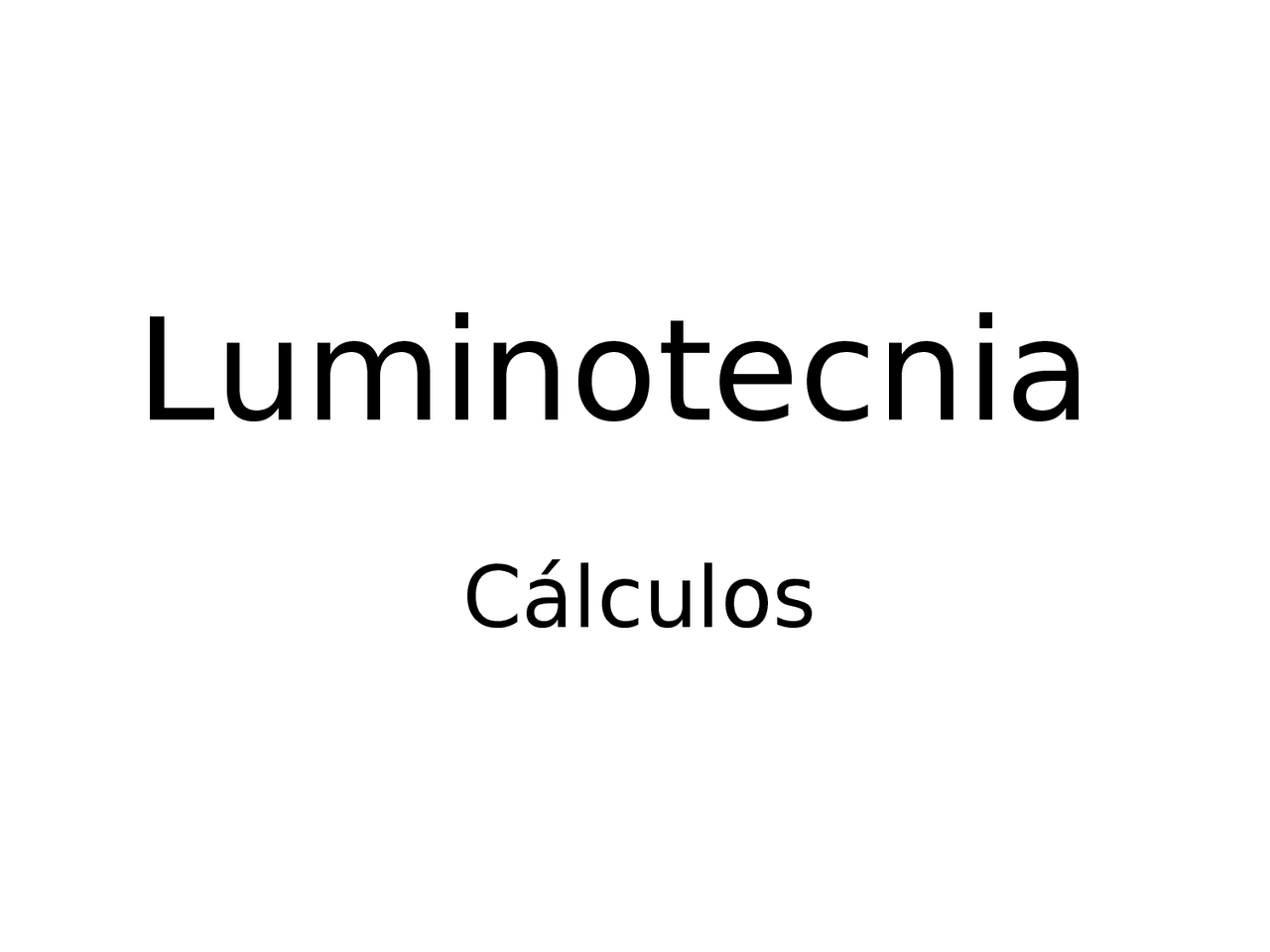 Cálculos de luminotecnia - Docsity