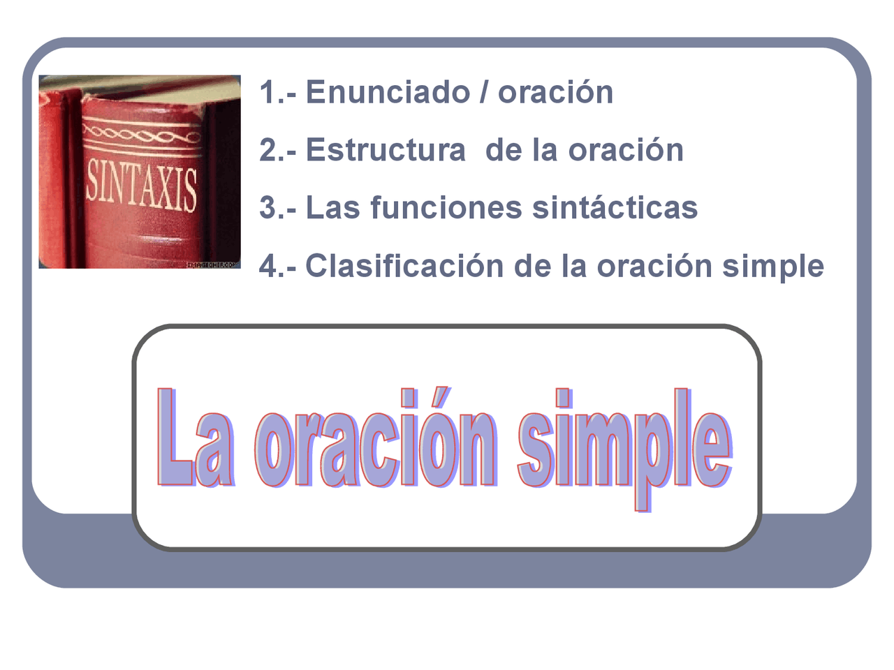 Oracion simple esquemas y ayudas - Docsity