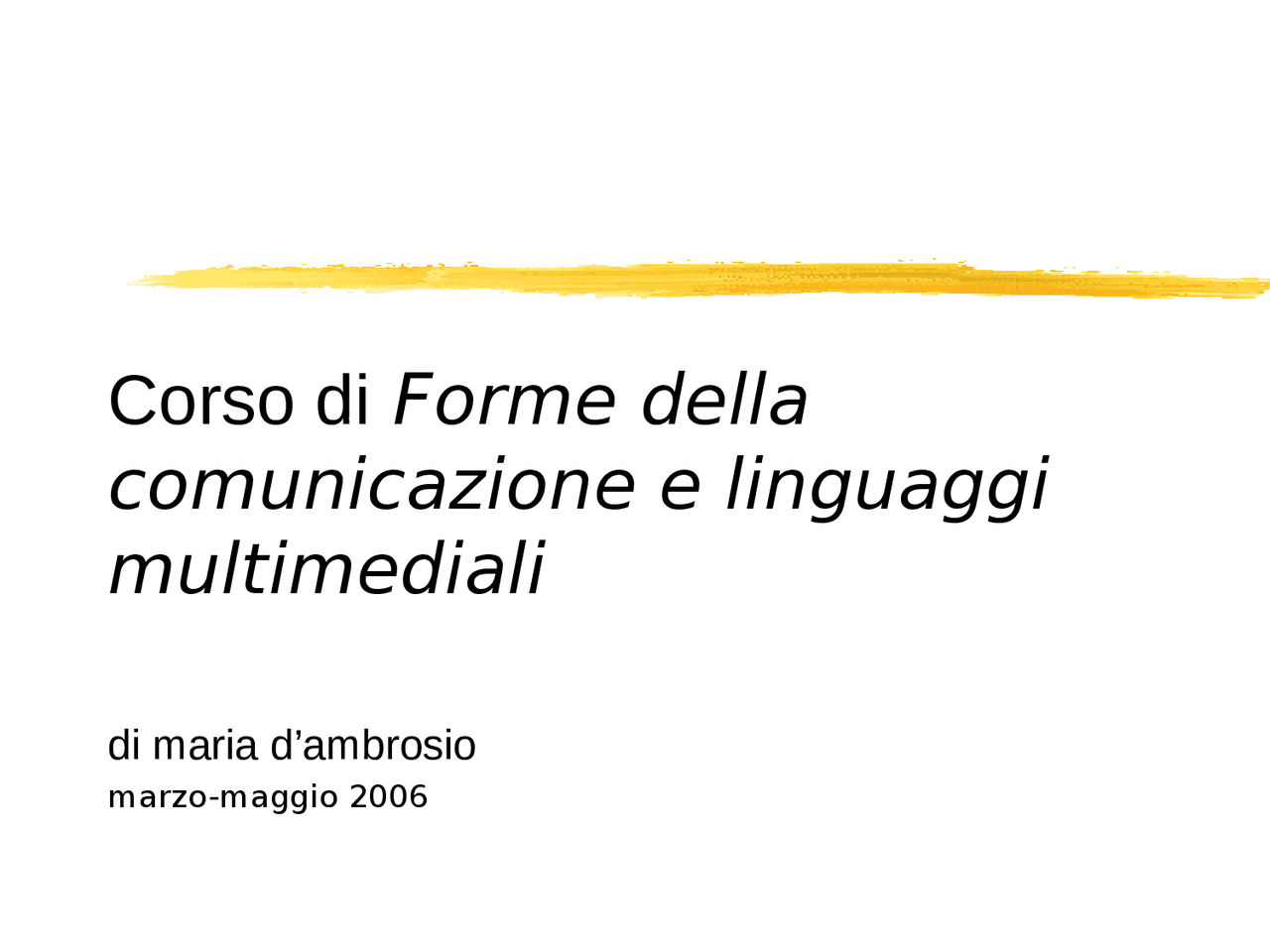 Forme Di Comunicazione E Linguaggi Docsity