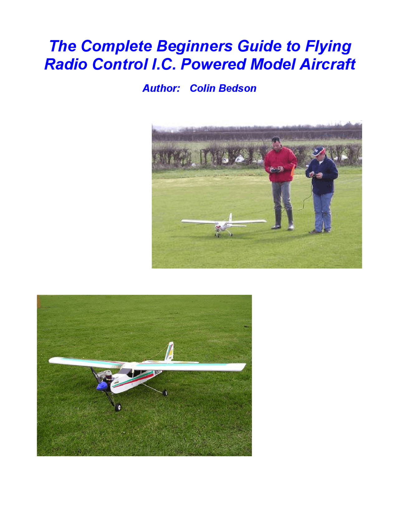 The Complete Beginners Guide to Flying Radio Control I.C. Powered Model ...