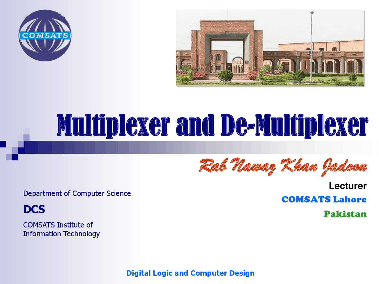Multiplexer and demultiplexer | Slides Digital Logic Design and Programming | Docsity