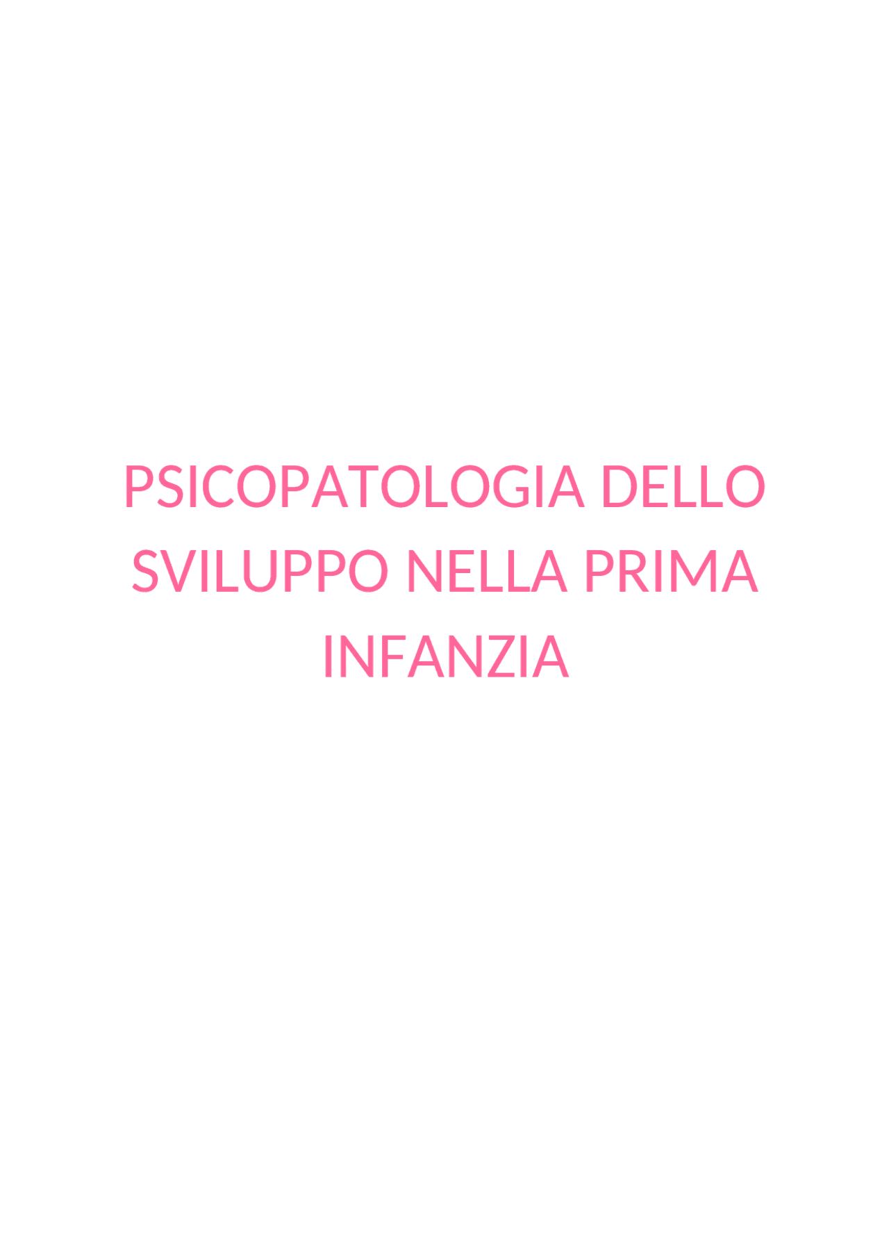 Riassunto Psicopatologia Dello Sviluppo 2cfu Prof Andrei Docsity